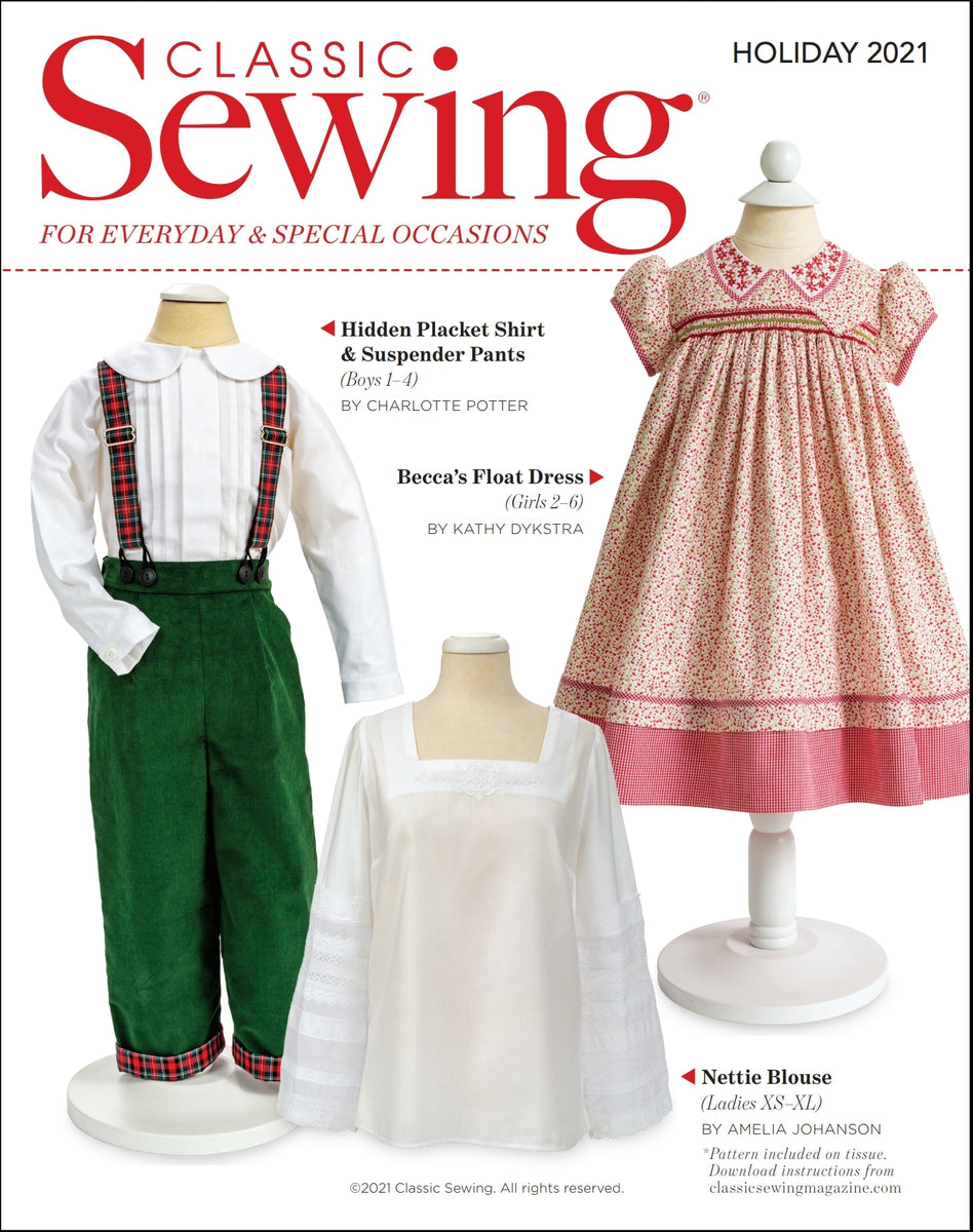 Classic Sewing Magazine Holiday 2021 Issue – Old School Stitches